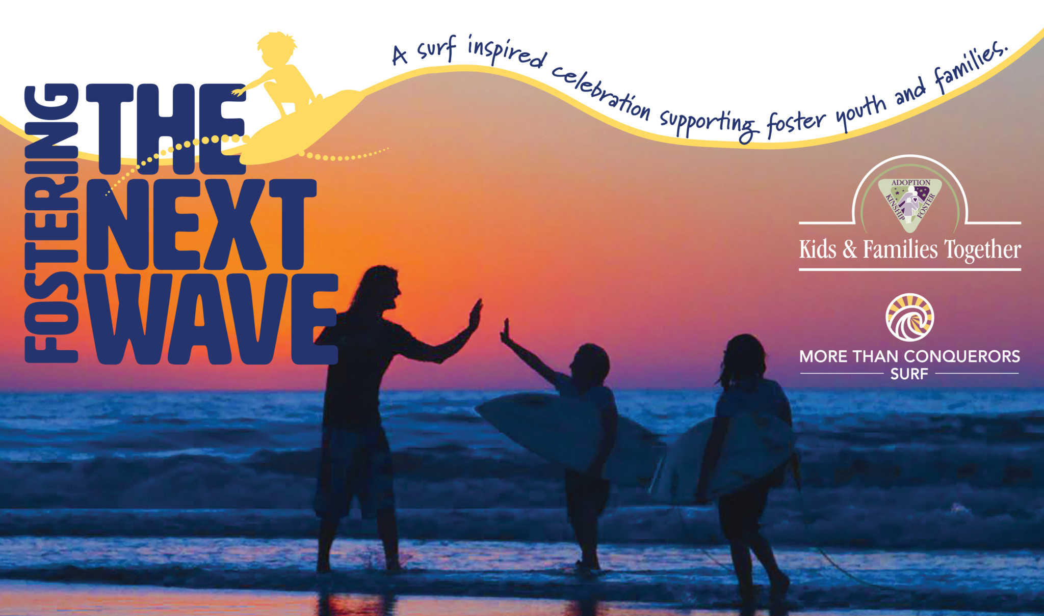 Fostering the Next Wave Fundraiser - Kids and Families Together